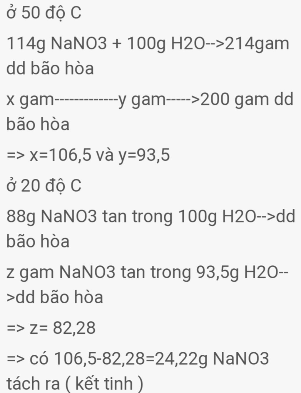 cho biết độ tan của nano3 ở 20 độ C là 88g ở 50 độ c là 114g khi làm ...