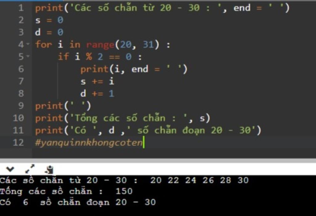 python a) Viết chương trình in ra các số chẵn trong đoạn từ 20 đến 30 b ...