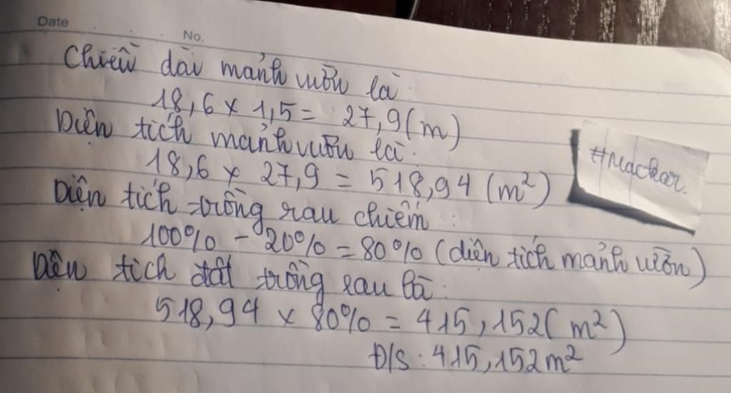 mot manh vuon hinh chu nhat co chieu rong 18.6m va chieu dai gap ruoi ...
