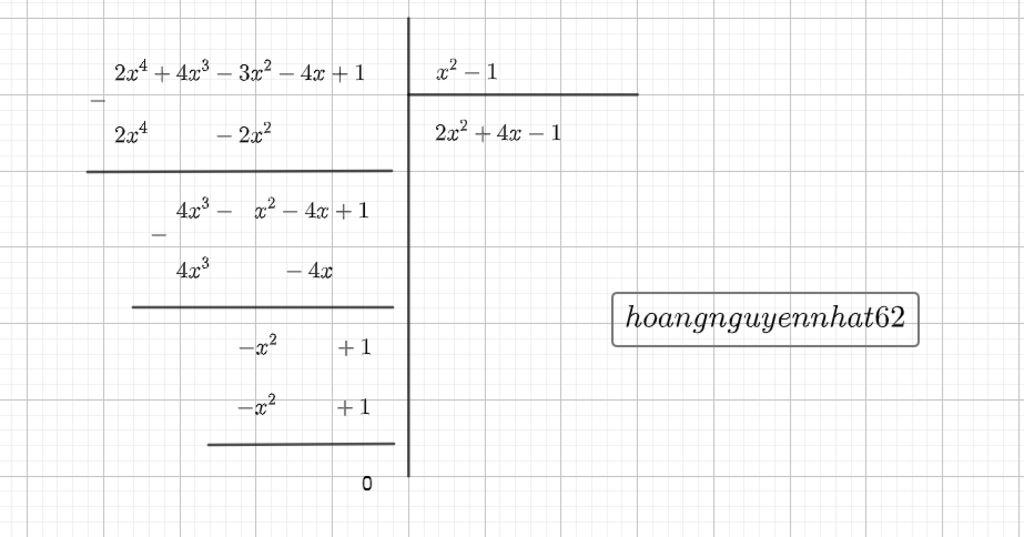 Cho A(x) = 2x4 + 4x3 - 3x2 - 4x + 1 Tính A(x) : (x2-1) câu hỏi 7019061 ...