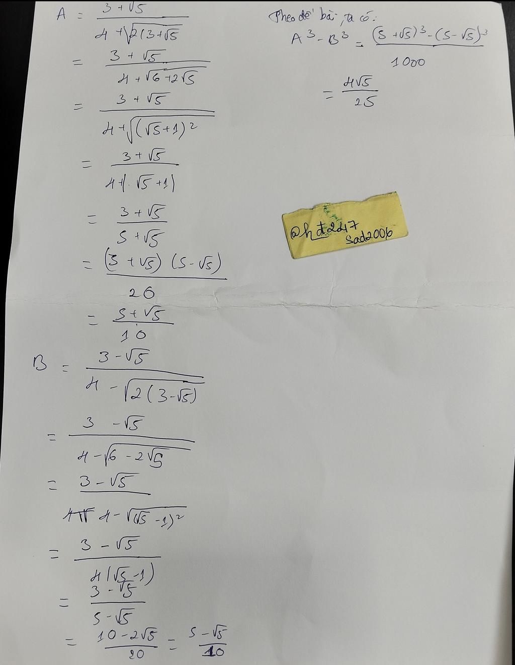 Cho `A=(3 + sqrt 5)/(4 + sqrt{(2(3+sqrt5)})` và `B=(3- sqrt5)/(4-sqrt{2 ...