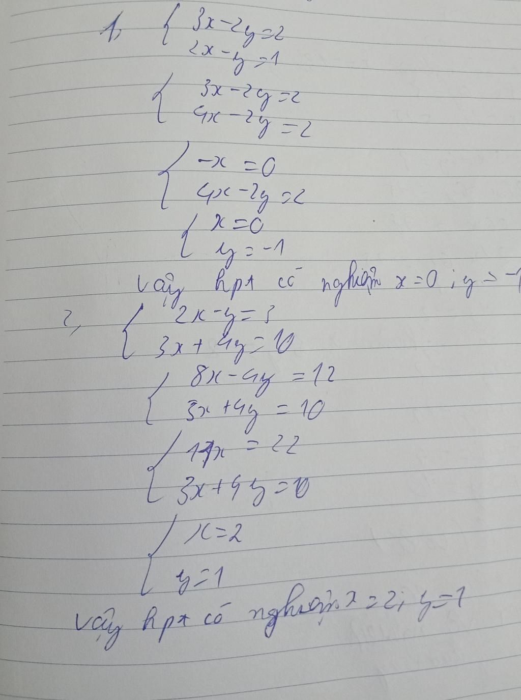 giải các phương trình sau bằng phương pháp cộng đại số 1) 3x-2y=2 2x-y=1 2) 2x-y=3 3x+4y=10 13 ...