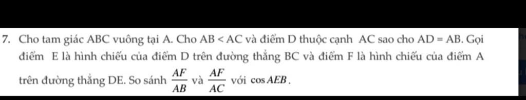 7. Cho tam giác ABC vuông tại A. Cho AB