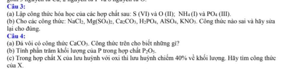 Câu 3: (a) Lập công thức hóa học của các hợp chất sau: S (VI) và O (II ...