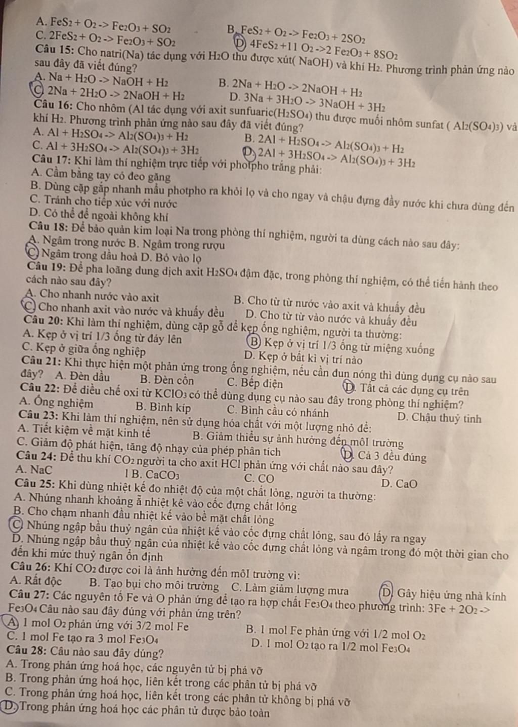 B FeS2+ O2 -> Fe2O3+ 2SO2 D 4FES2+11 O2 ->2 FezO3+ 8SO2 A. FeS2+ O2 ...