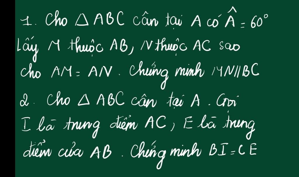 1. Cho A ABC cần tai A có A - 60° Lâu M thuộc AB, N thuộc AC sao chuing ...