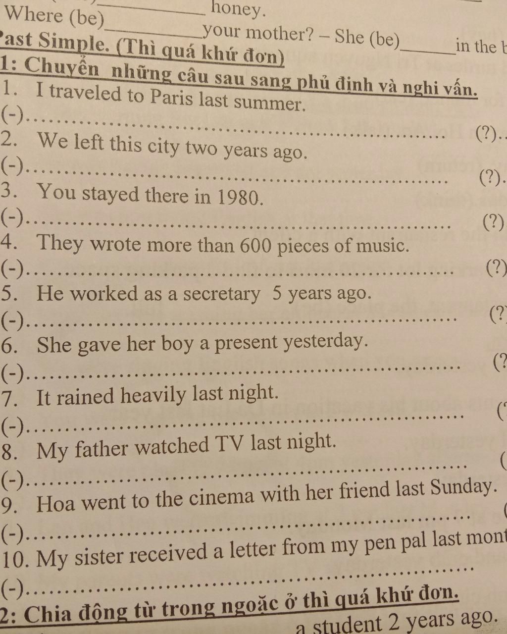honey. your mother? - She (be)_ Where (be) in the b ast Simple. (Thì ...