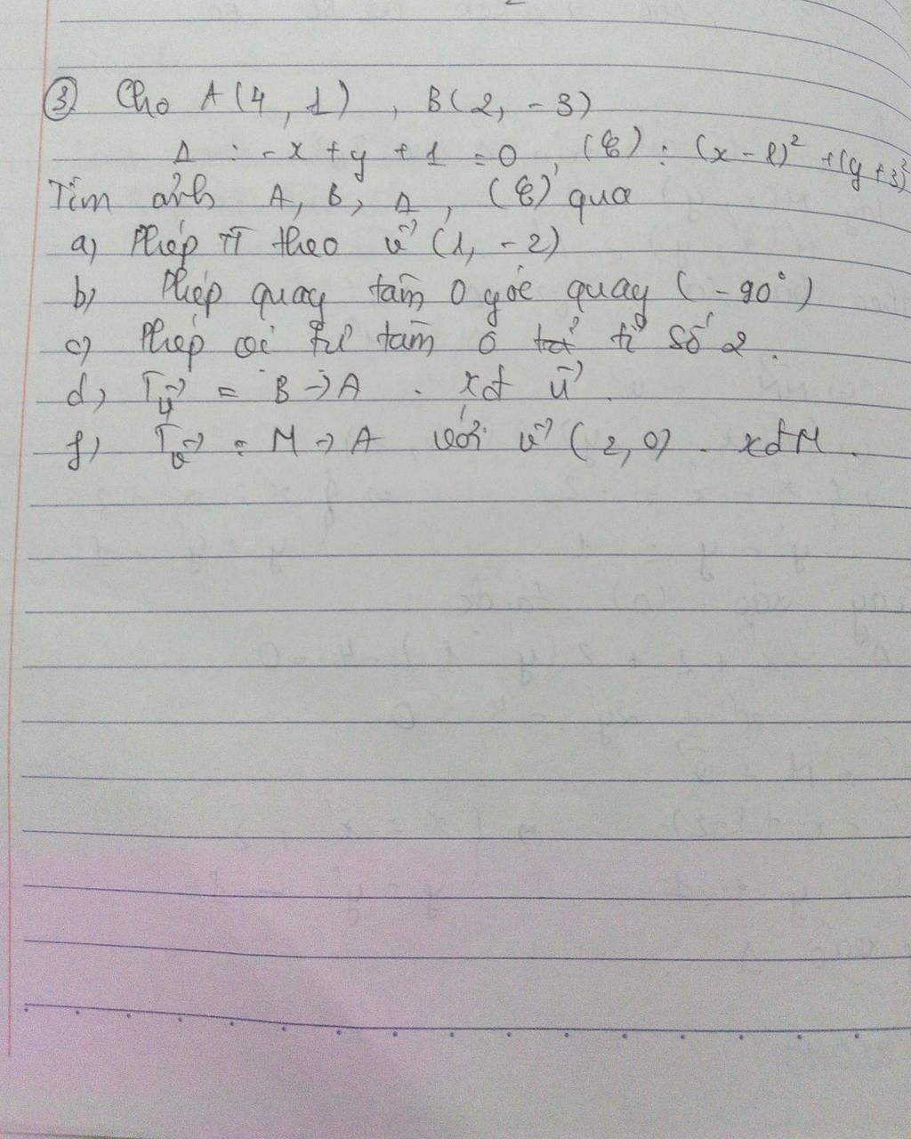 (3) Cho A (4,1) A ty Tim arb A, B, A ai Phép từ theo v C-2) bị Phép quan tâm tam o goe 0 goc ...