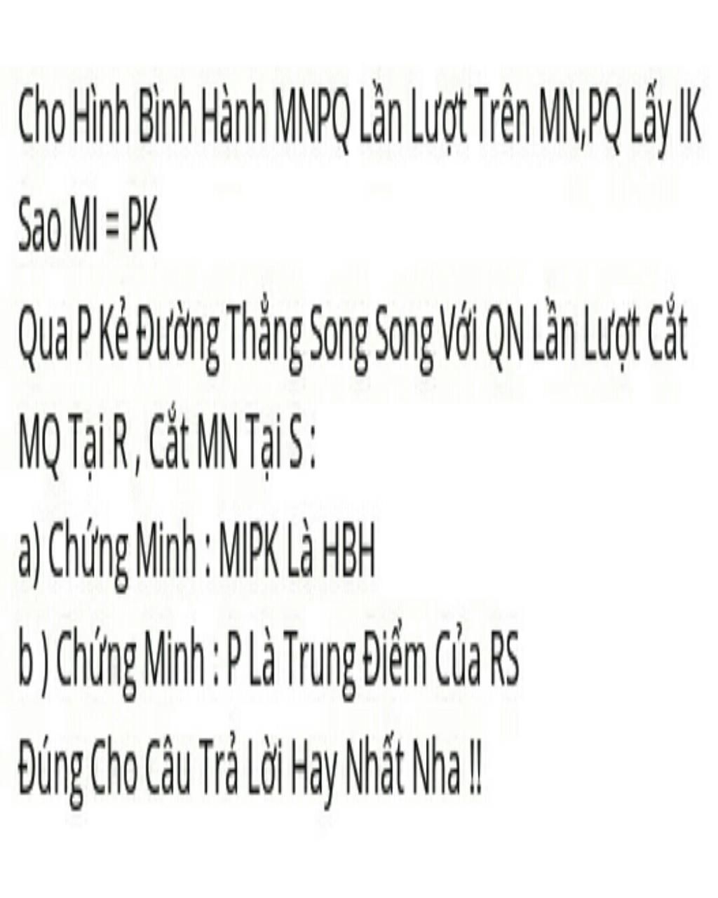 Cho Hình Bình Hành MNPQ Lần Lượt Trên MNPQ Lấy IK Sao MlEPK Qua P Kẻ ...