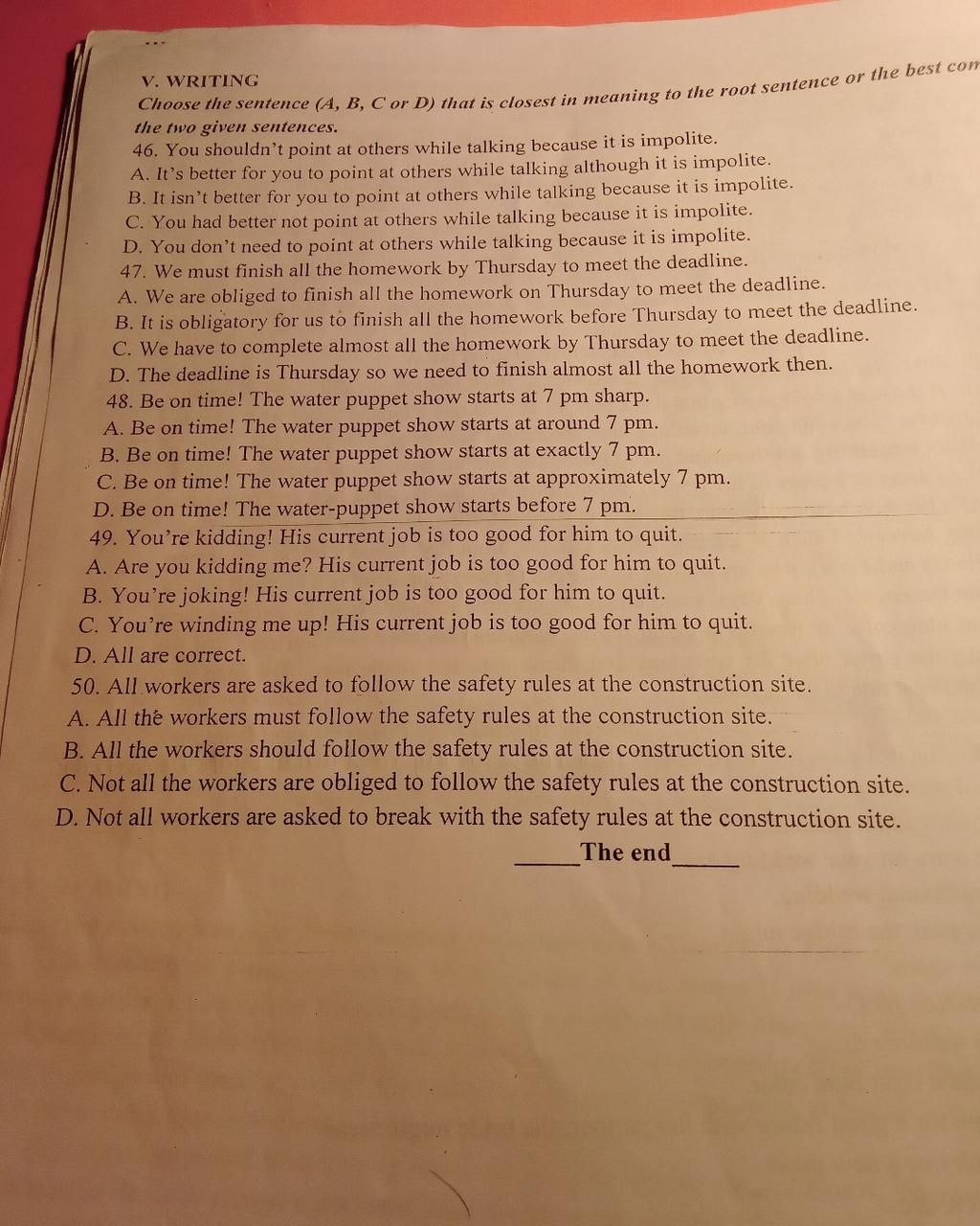 Choose the sentence (A,B,C or D) that is closest in meaning to the root ...