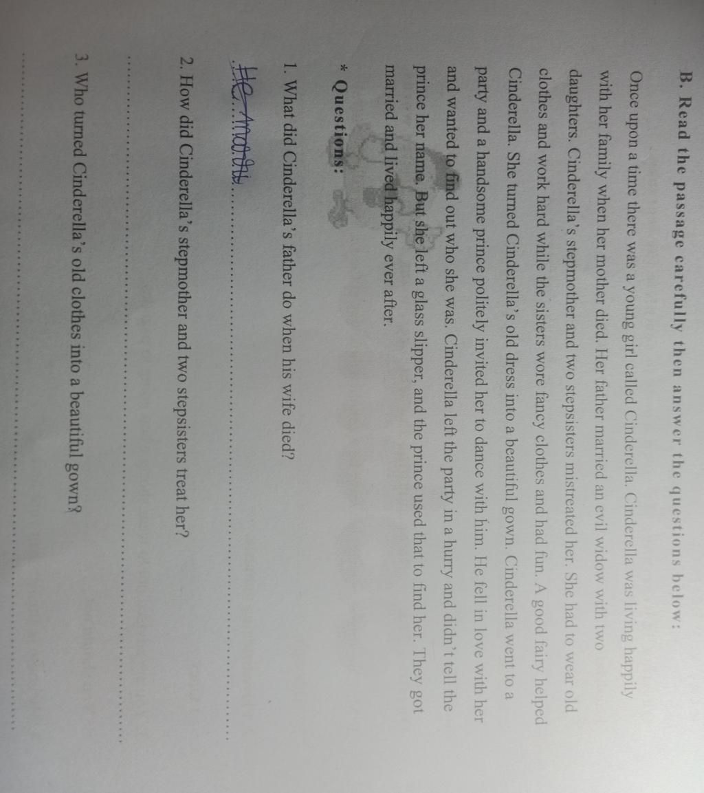 B. Read the passage carefully then answer the questions below: Once ...