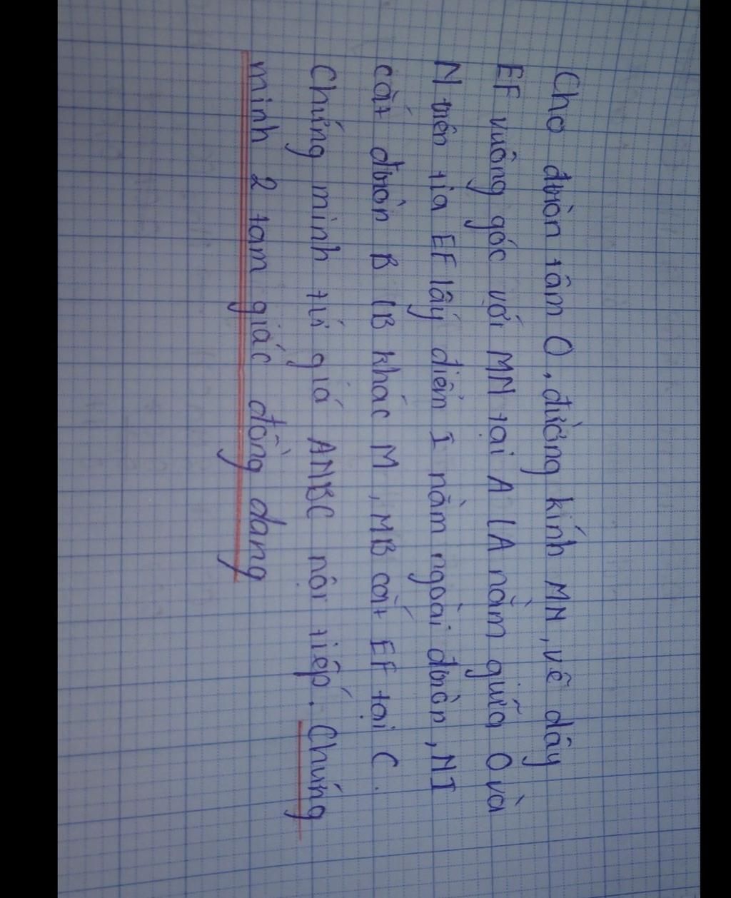 Cho đuòn tâm O, đường kính MN, về dây EF vuông góc với MN tại A LA năm ...
