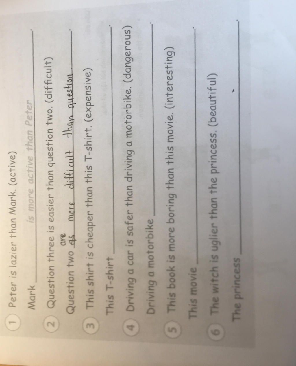 1 Peter is lazier than Mark. (active) Mark 3 is more active than Peter ...