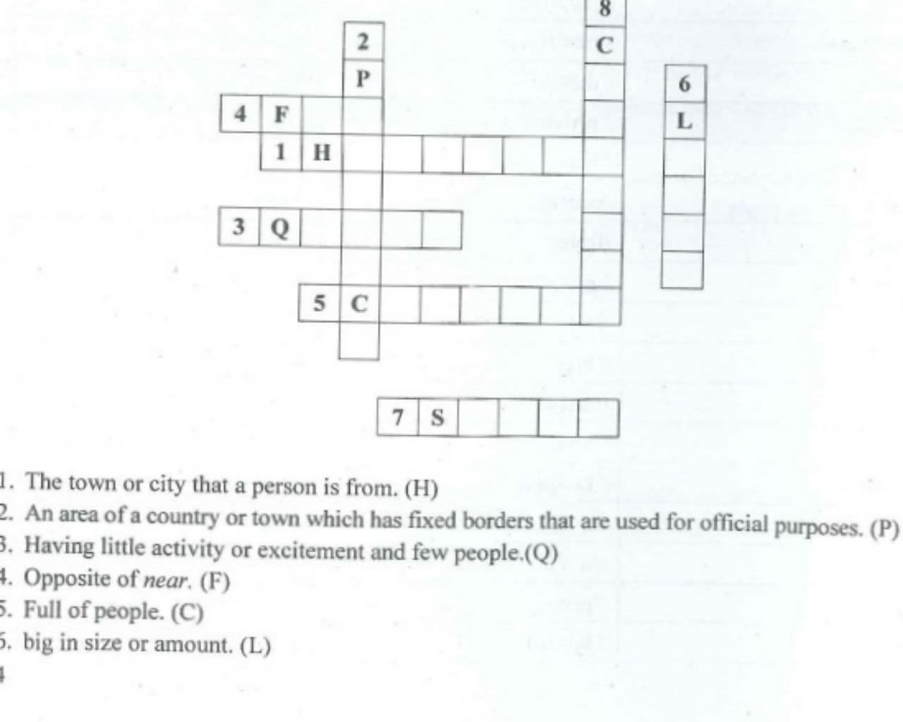 4 F 1 H 3Q 2 P 5 C 7 S C 6 L 1. The town or city that a person is from ...