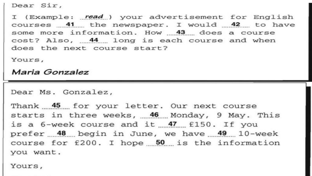 Dear Sir, I (Example: read ) your advertisement for English the ...