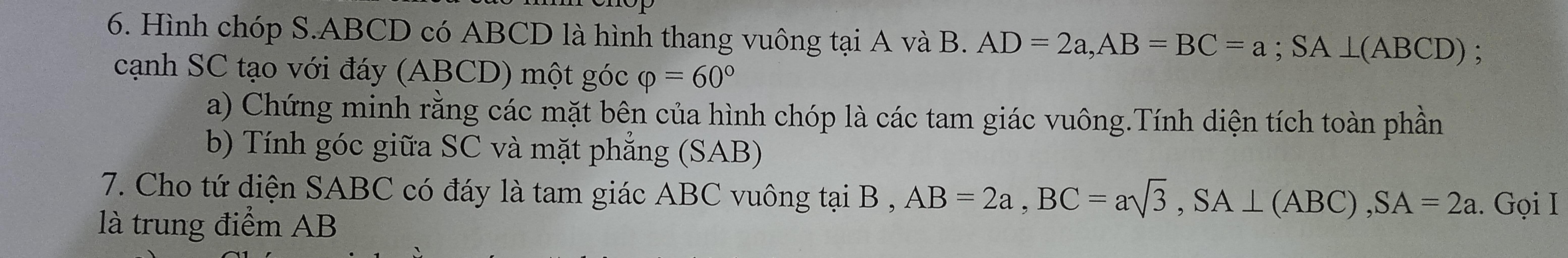 6. Hình chóp S.ABCD có ABCD là hình thang vuông tại A và B. AD = 2a,AB ...
