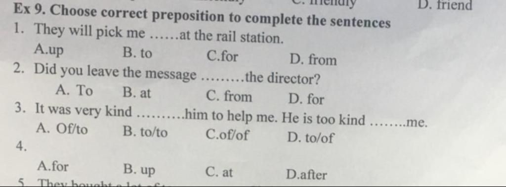 Ex 9. Choose correct preposition to complete the sentences 1. They will ...