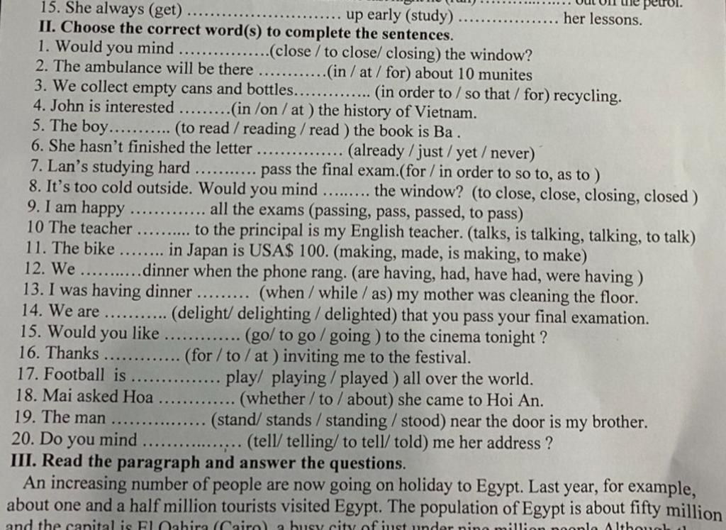 15. She always (get) ..... up early (study) II. Choose the correct word ...