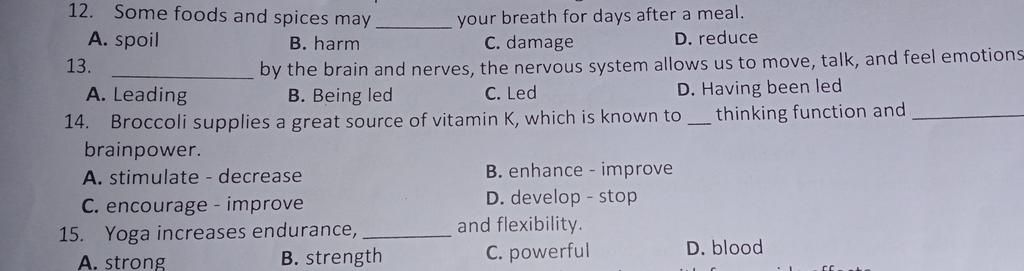12. Some foods and spices may A. spoil B. harm 13. your breath for days ...