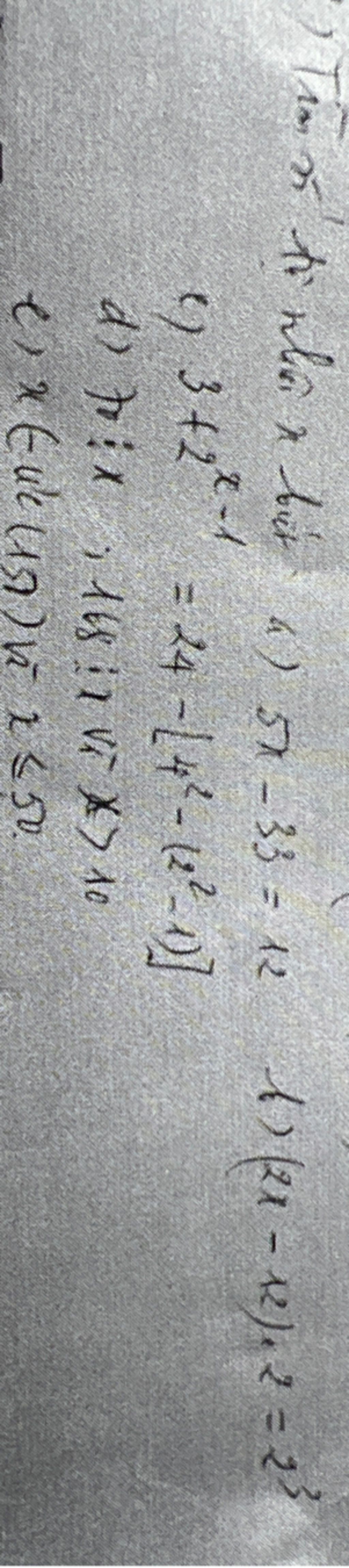Timni to nbe n but a) 50-33 = 12 () 3 +2²² =24 - [4² - (2²-1)] d) to :x ...