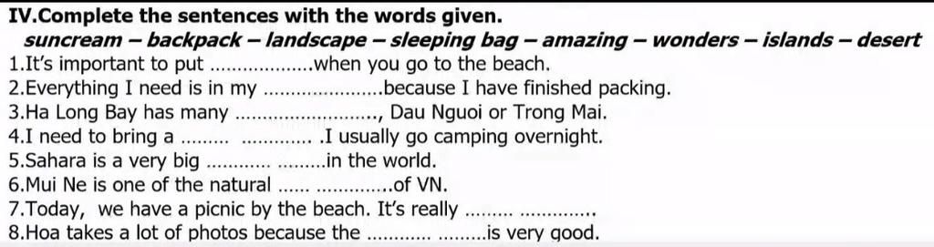 IV.Complete the sentences with the words given. ..when you go to the ...