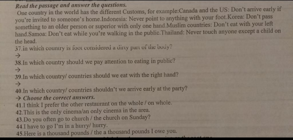 Read the passage and answer the questions. One country in the world has ...