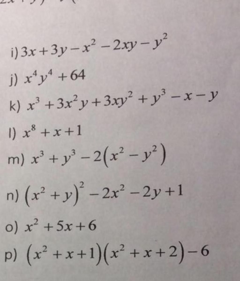 i) 3x+3y-x² - 2xy-y² j) x^² +64 k) x² + 3x²y + 3xy² + y² - x - y 1) x² ...