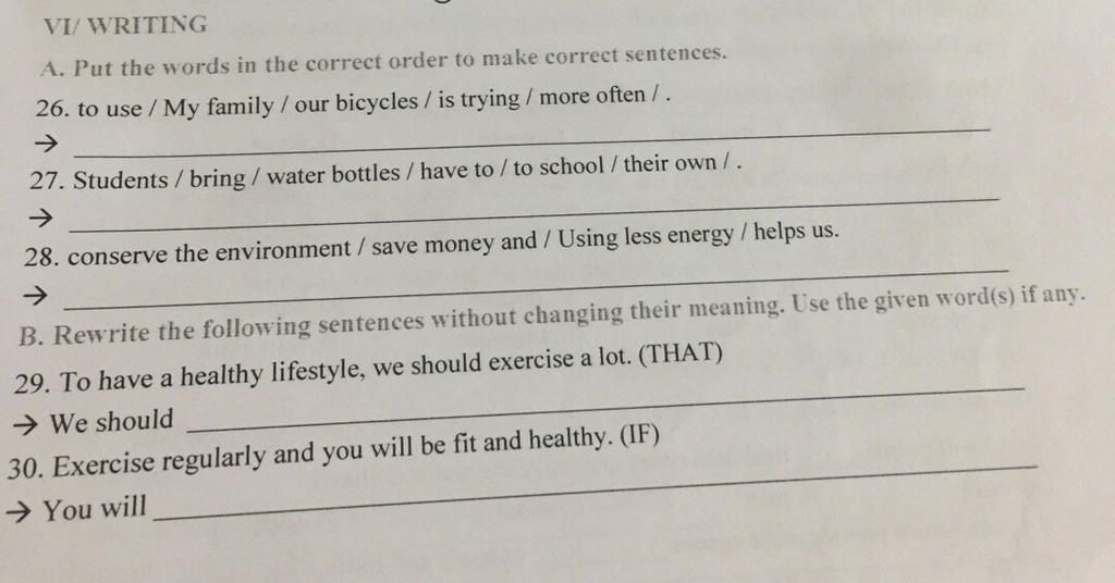 VI/ WRITING A. Put the words in the correct order to make correct ...