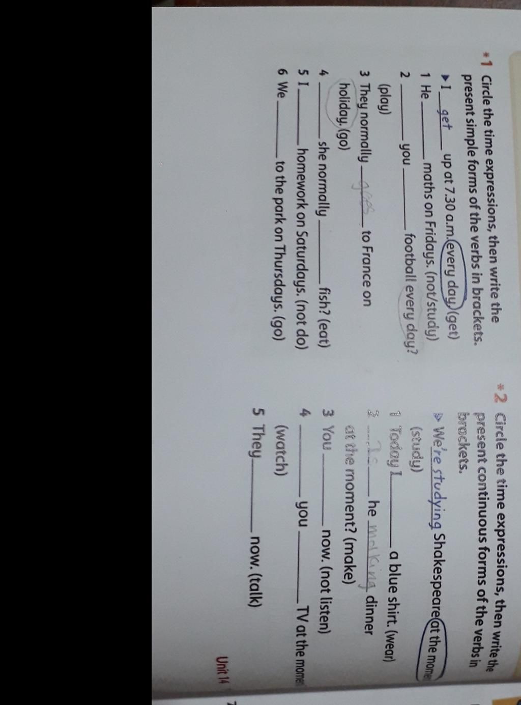 *1 Circle the time expressions, then write the present simple forms of ...