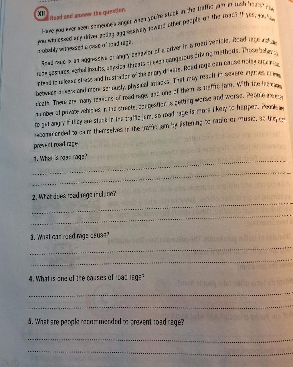 XII Read and answer the question. I Have you ever seen someone's anger ...