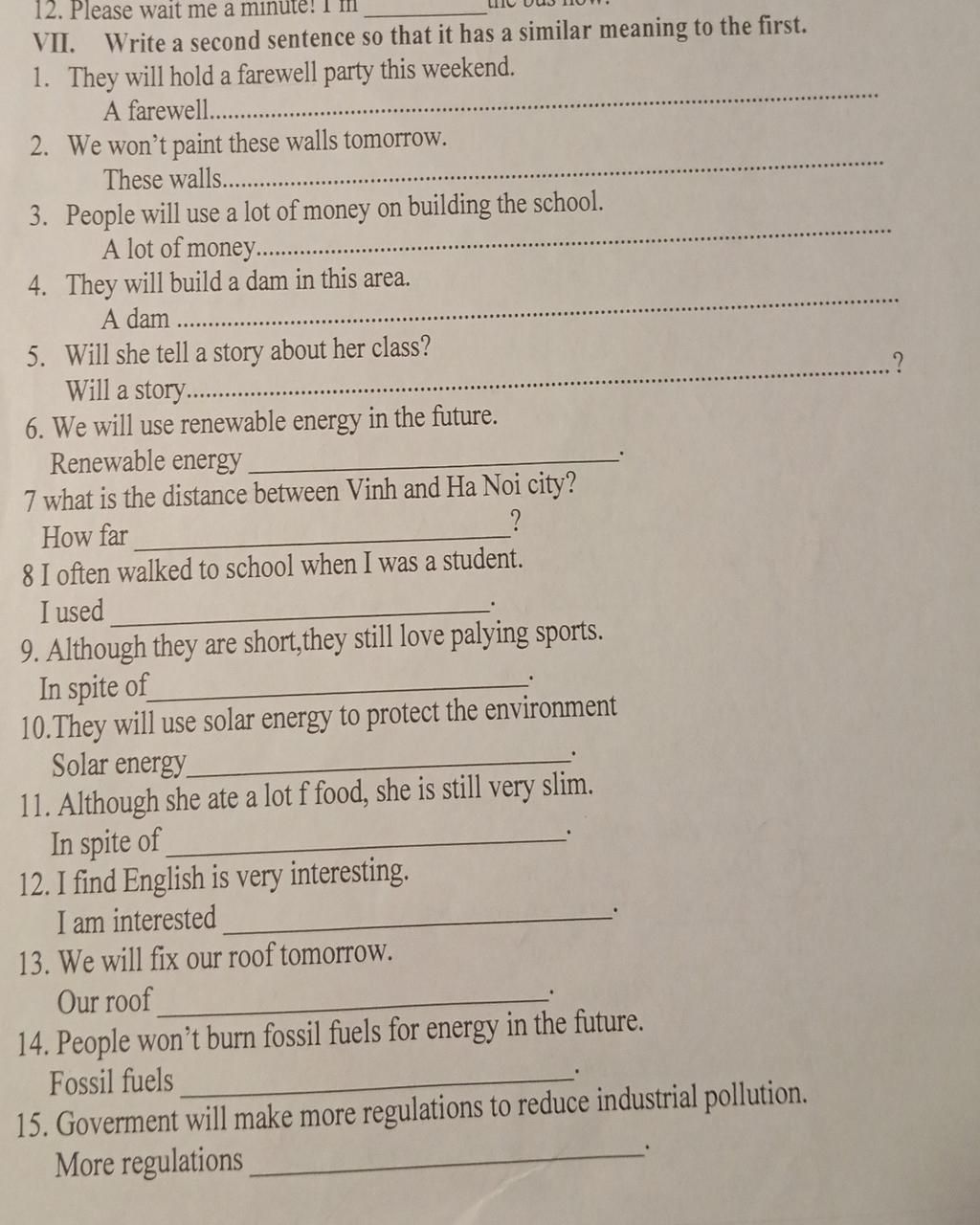 12. Please wait me a minute! I ffl VII. Write a second sentence so that ...