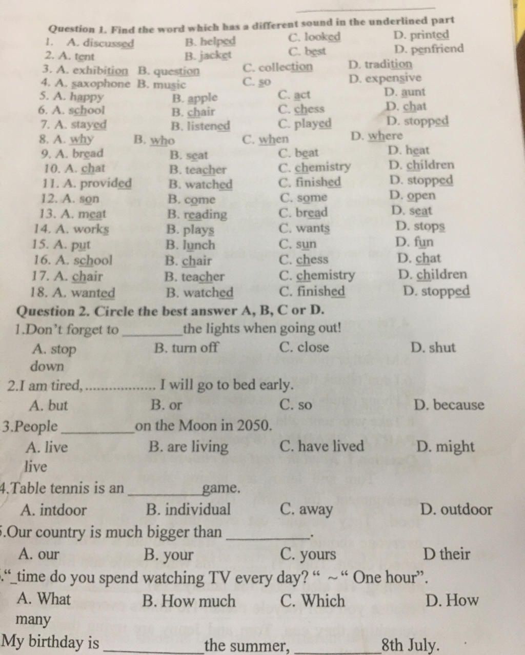 D. heat 1. A. discussed B. helped 2. A. tent B. jacket Question 1. Find ...