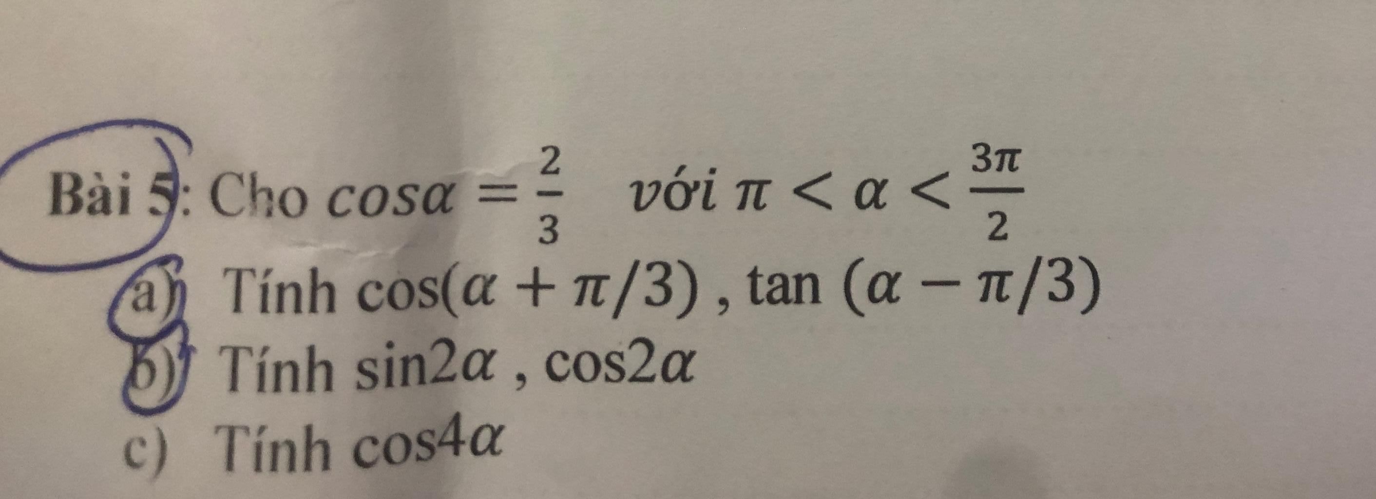 Bài 5. Cho cosa = Tính 2-2 3 3π νόιπ