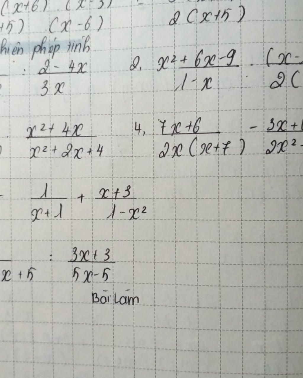 (x+6)(x +5) (x-67 hiện phép tính 2-4x 3x 2 (x+5) 2. x²+6x-9 (x- 20 22 ...