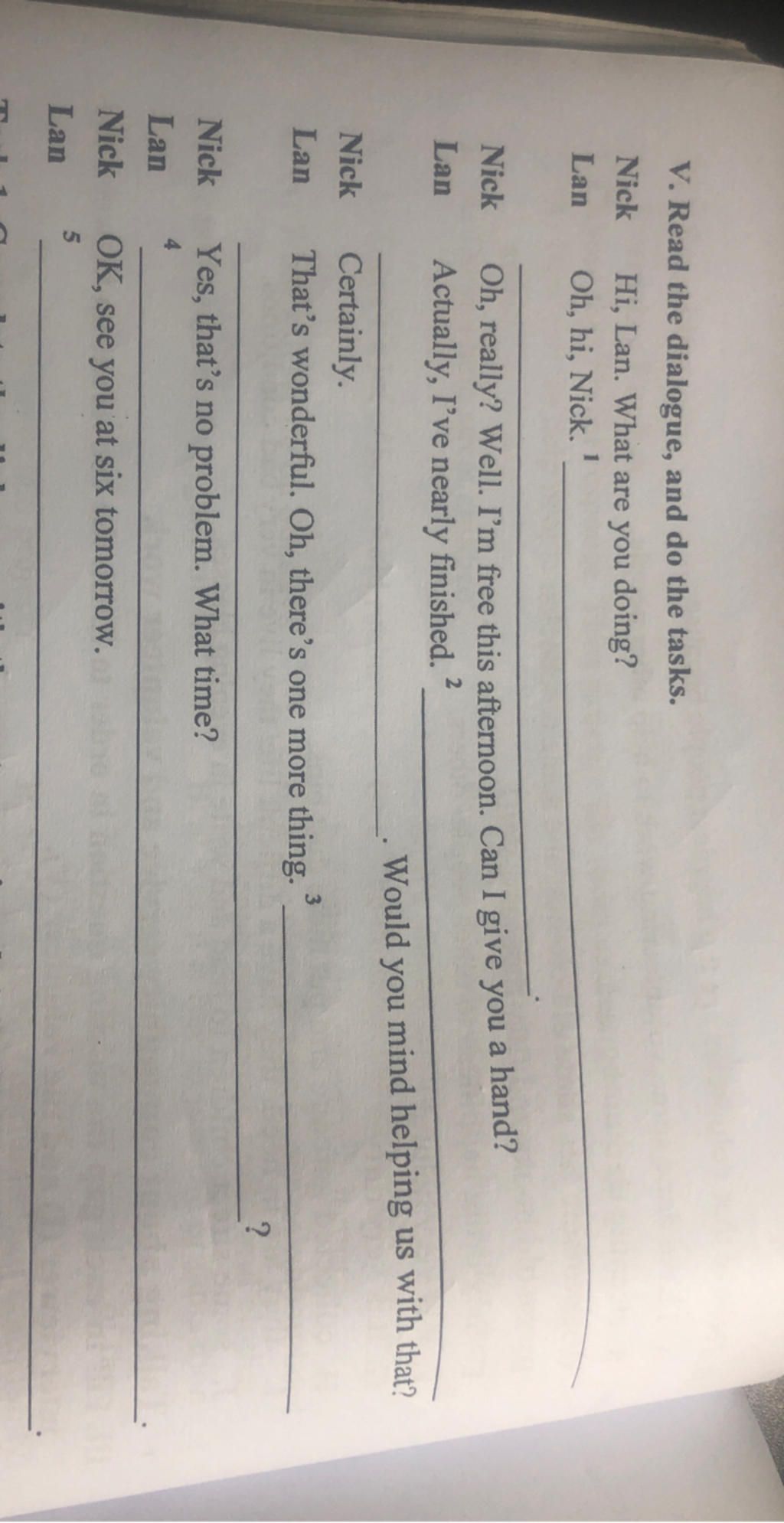 V. Read the dialogue, and do the tasks. Hi, Lan. What are you doing ...