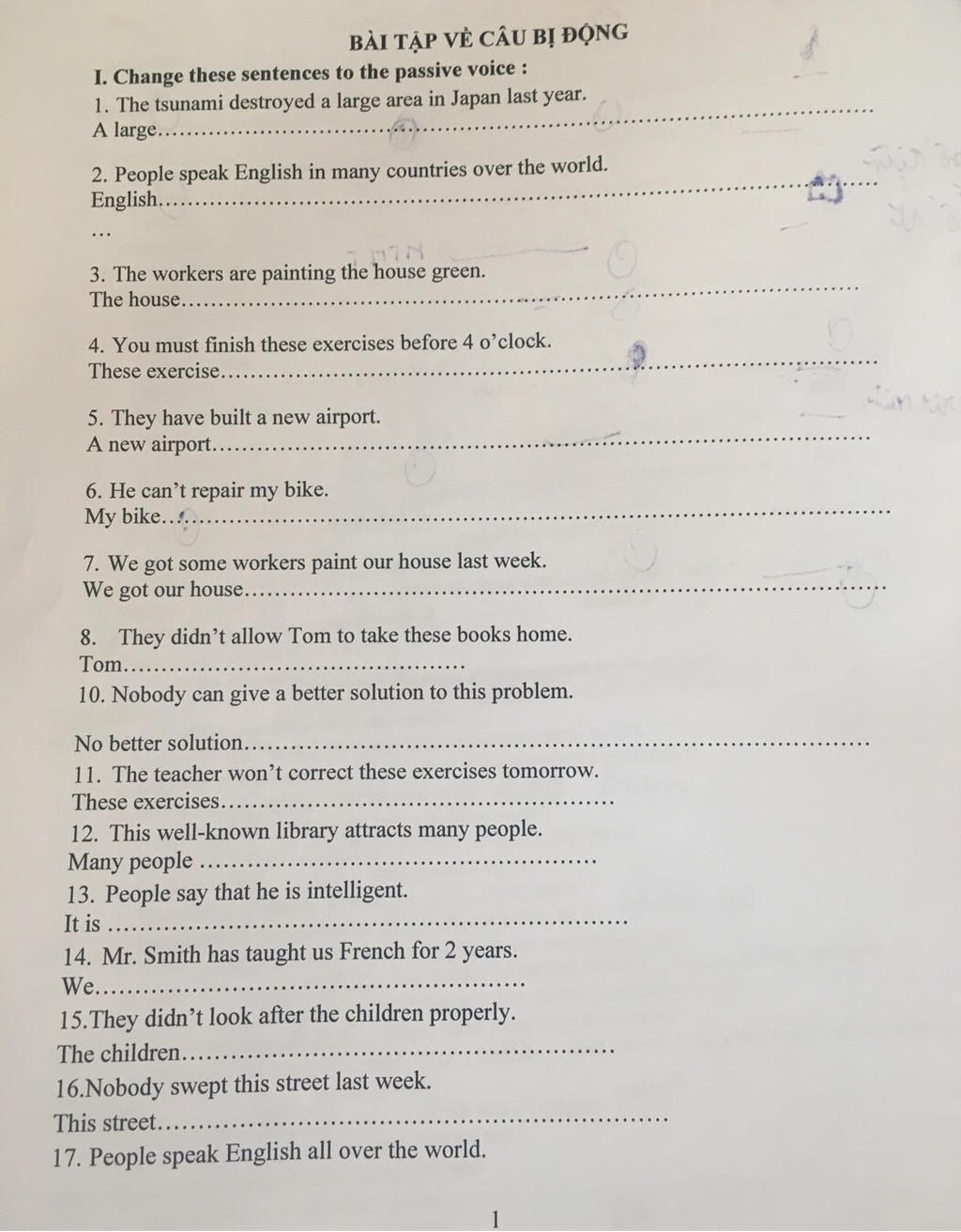 BÀI TẬP VỀ CÂU BỊ ĐỘNG I. Change these sentences to the passive voice ...