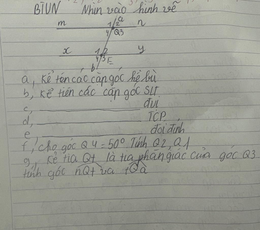 BIUN m Nhìn vào hình vẽ 1/2 4/Q3 n X 12 y BE a, ké ten cac cap goc he ...