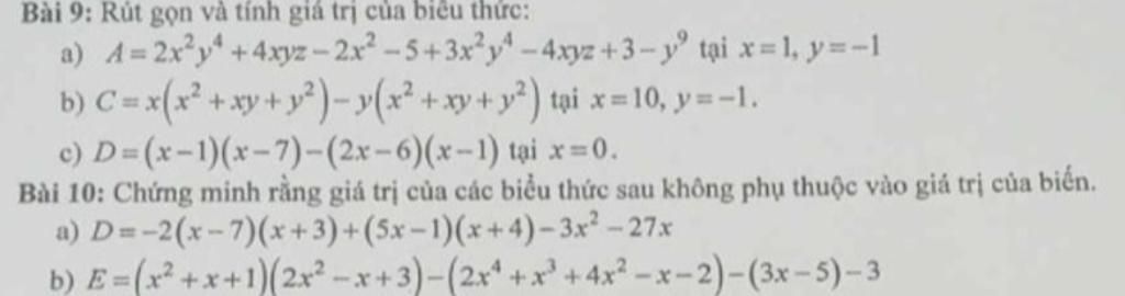 Bài 9: Rút gọn và tính giá trị của biểu thức: a) A=2x²+4xyz-2x²-5+3x2y4 ...