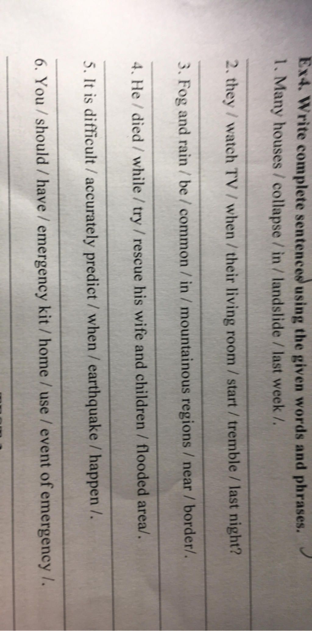 Ex4. Write complete sentences using the given words and phrases. 1 ...