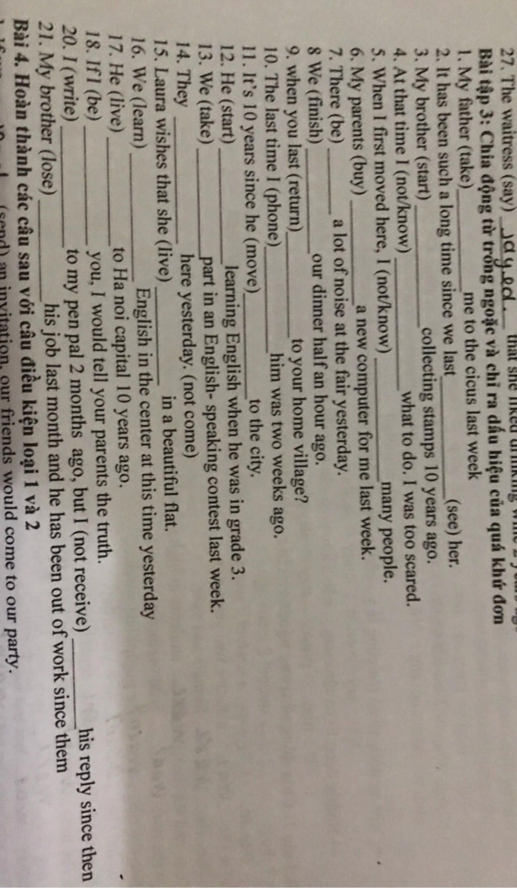 27. The waitress (say) Jayed.that Bài tập 3: Chia động từ trong ngoặc ...