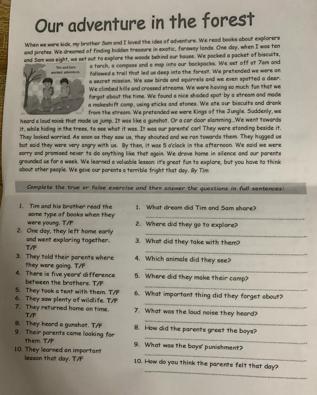 Our adventure in the forest Tim and Sam wanted adventure. When we were ...