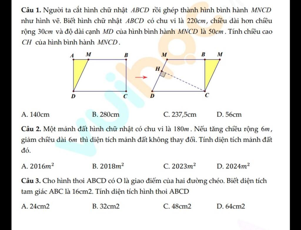 Câu 1. Người ta cắt hình chữ nhật ABCD rồi ghép thành hình bình hành ...