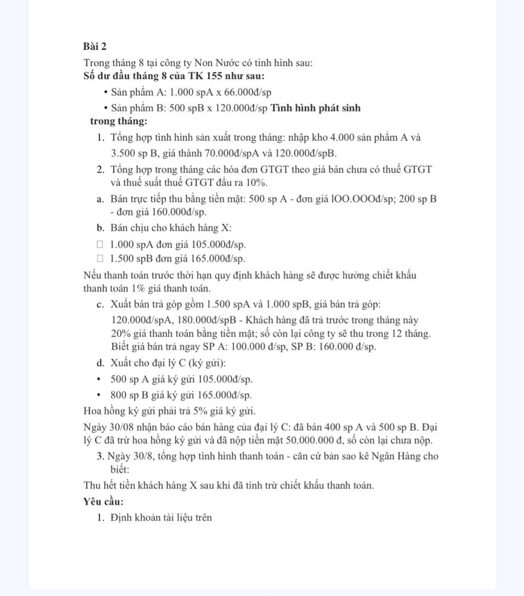 Bài 2 Trong tháng 8 tại công ty Non Nước có tinh hình sau: Số dư đầu ...