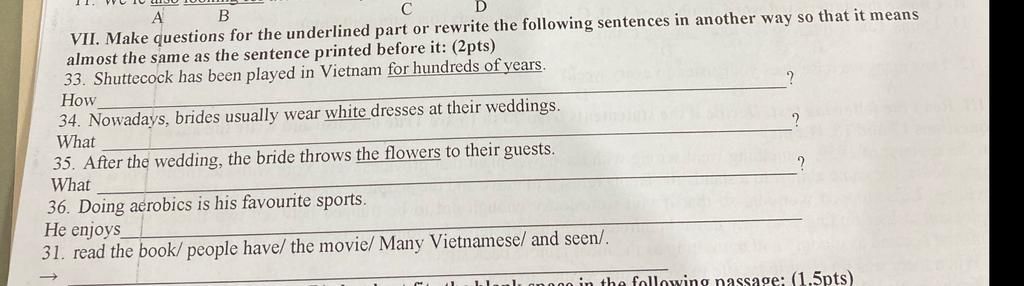 A B VII. Make questions for the underlined part or rewrite the ...