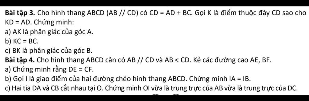 Bài tập 3. Cho hình thang ABCD (AB // CD) có CD = AD + BC. Gọi K là điểm thuộc đáy CD sao cho KD ...