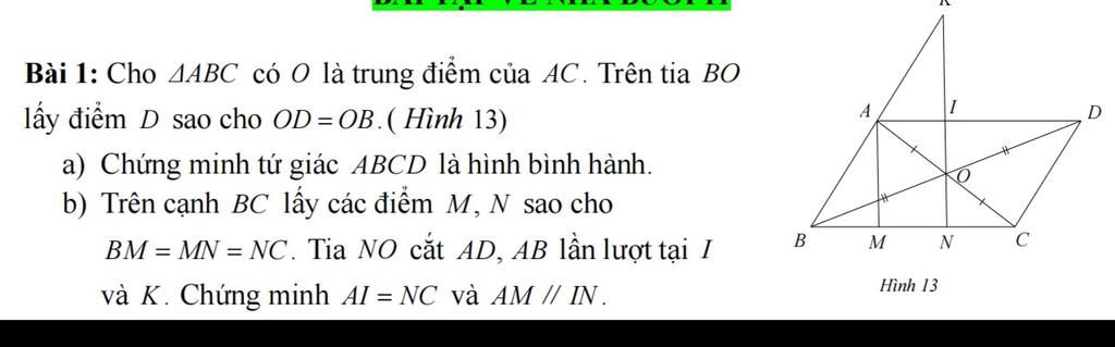 Bài 1: Cho 44BC có O là trung điểm của AC. Trên tia BO lấy điểm D sao ...