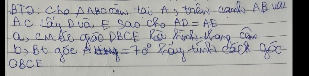 BT2: Che AABCrow tai A, trew canh AB va Ac Lay Dua E sao cho AD = AE a ...