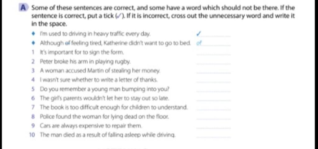 Some of these sentences are correct, and some have a word which should ...