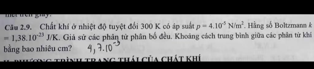 = met ten gray. Câu 2.9. Chất khí ở nhiệt độ tuyệt đối 300 K có áp suất p=4.105 N/m. Hằng số ...