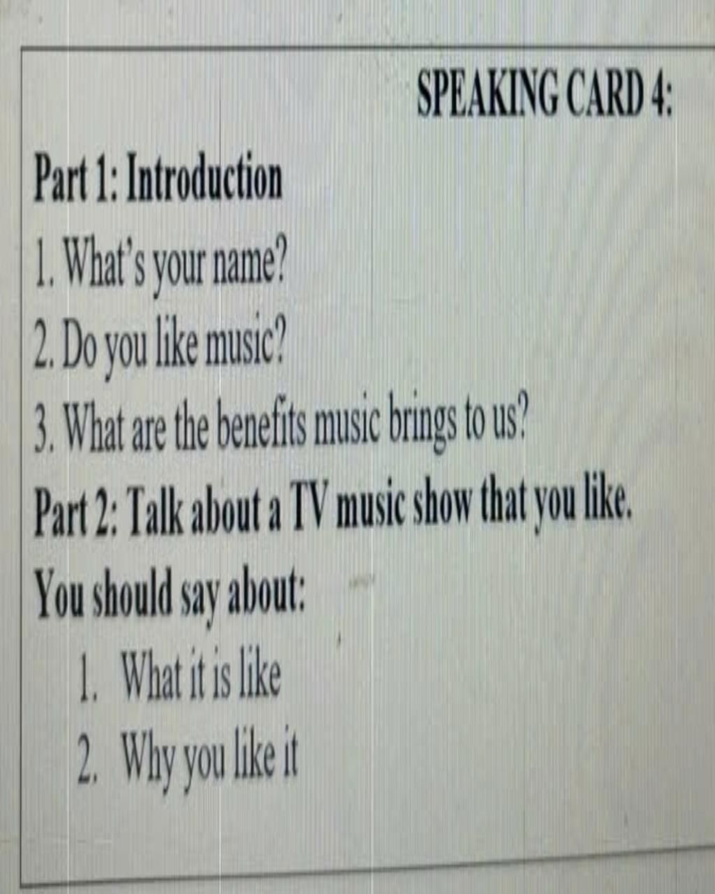 SPEAKING CARD 4: Part 1: Introduction 1. What's your name? 2. Do you ...